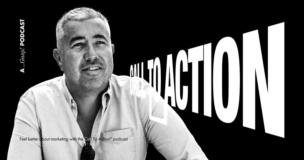 Roger Wade | Call to Action® | A ...Gasp! Podcast | ...Gasp!